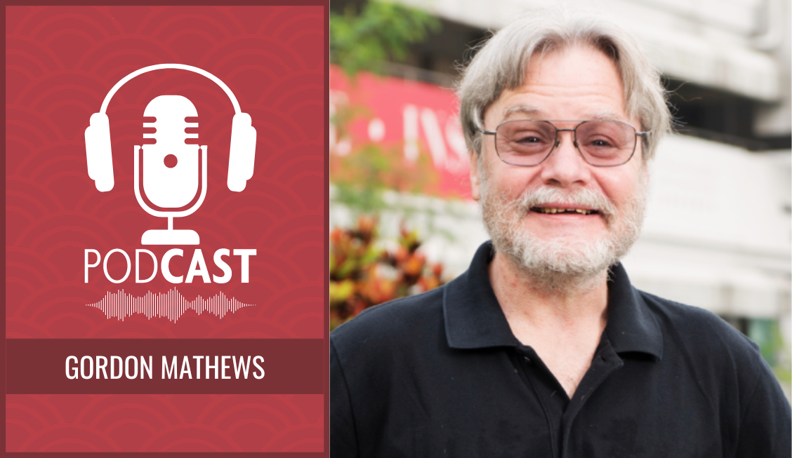 Gordon Mathews On "What Makes Life Worth Living?"