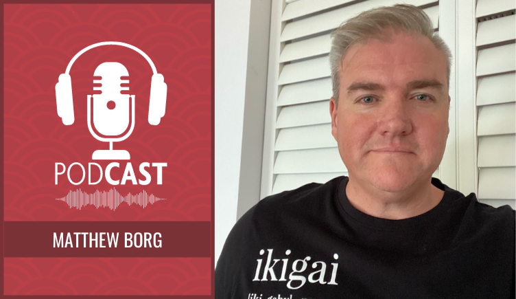 69 - Ikigai's Influence on Educators and Students with Matthew Borg